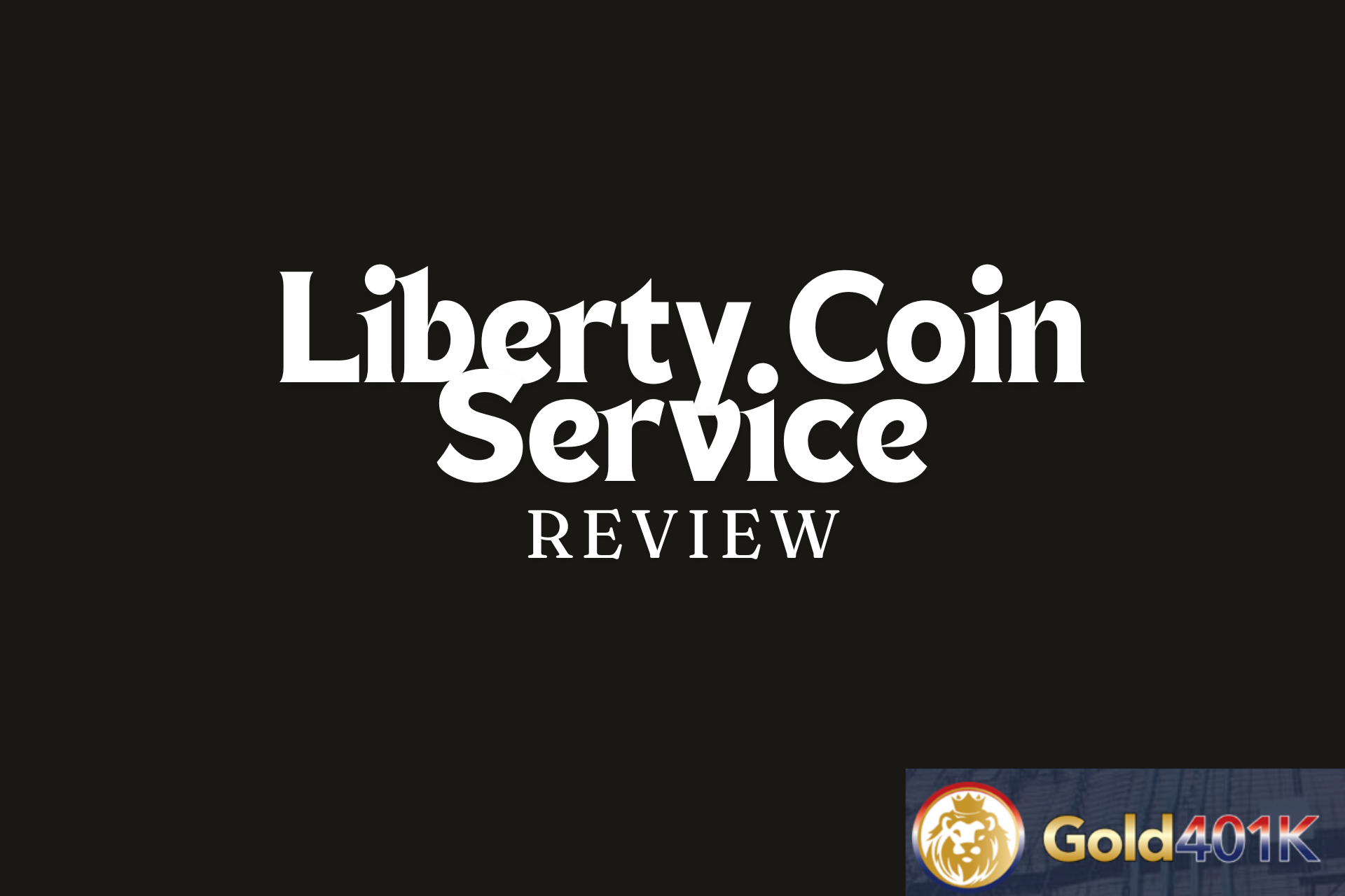 Liberty Coin Service Reviews - Updated for 2025